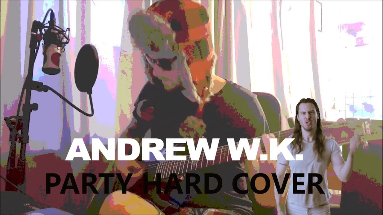 Andrew W.K. - PARTY HARD (Guitar Cover) - YouTube