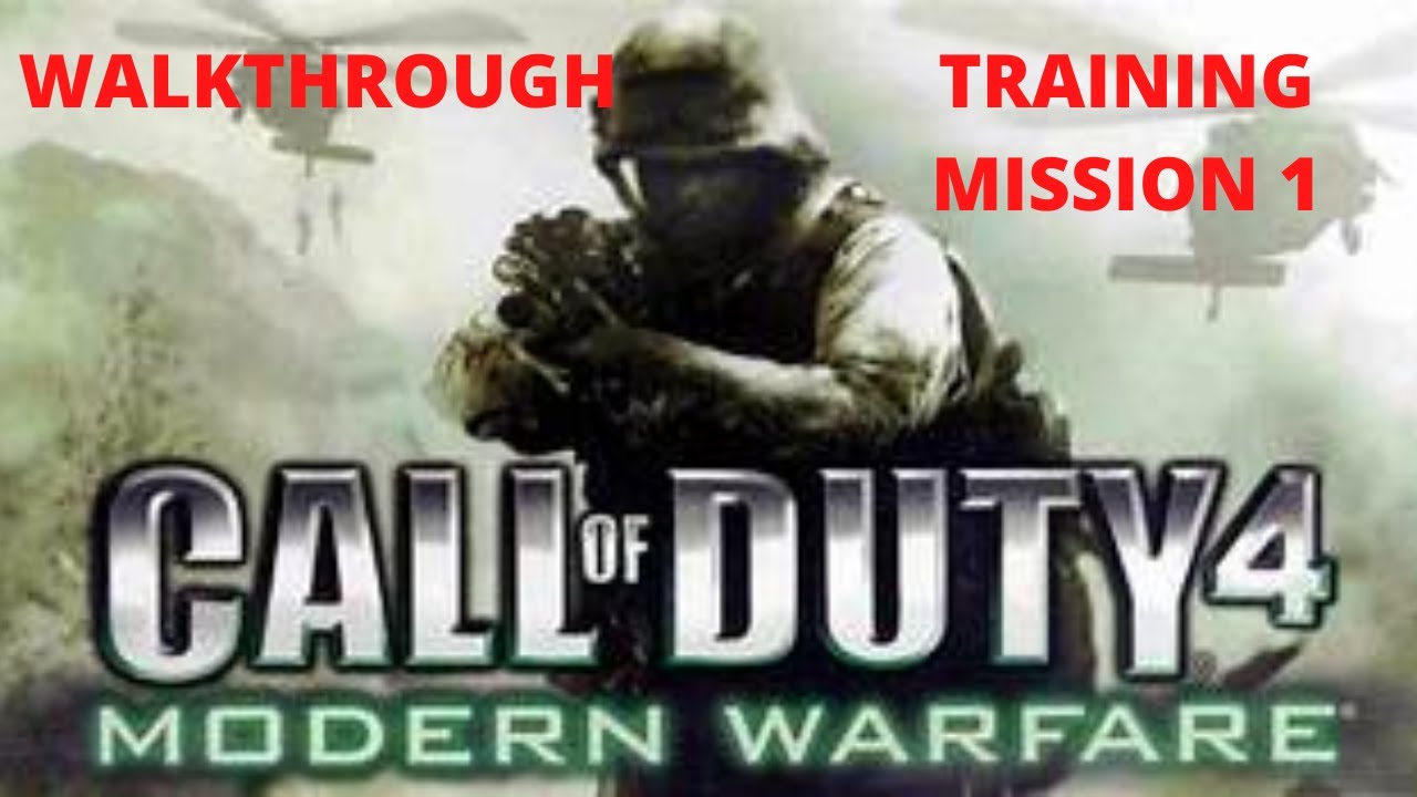 Call Of Duty 4 : Modern Warfare 1, Training and Mission 1 Walkthrough ...