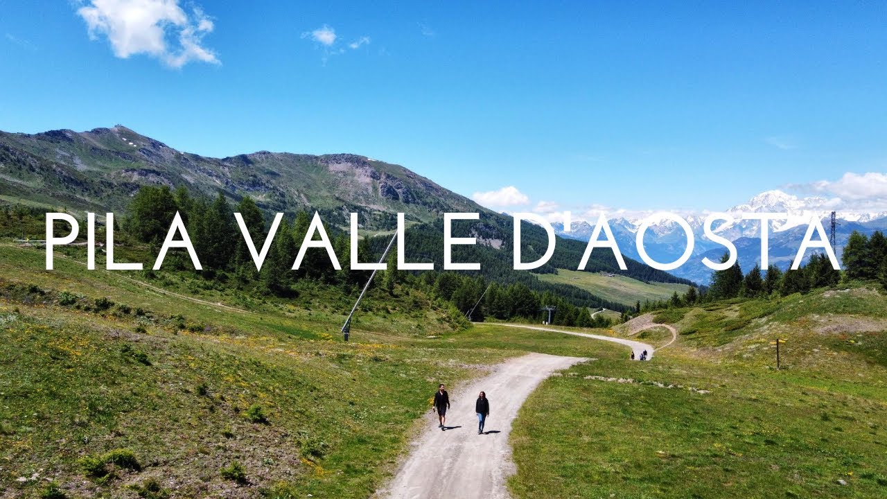 Pila-Aosta in estate: Escursioni, Trekking e Downhill - YouTube