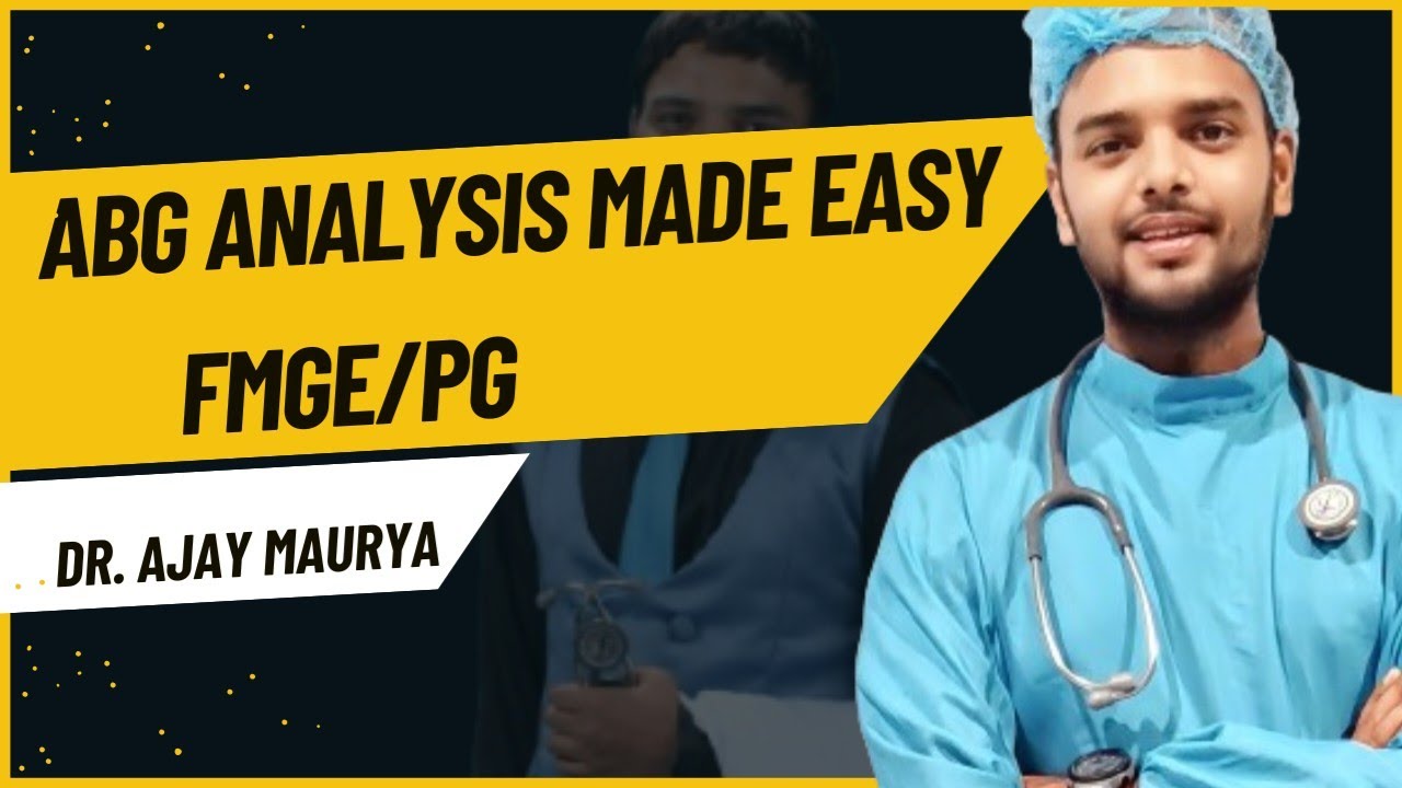 ABG INTERPRETATION MADE EASY FMGE\NEET PG DR. AJAY MAURYA\\ ARTERIAL ...