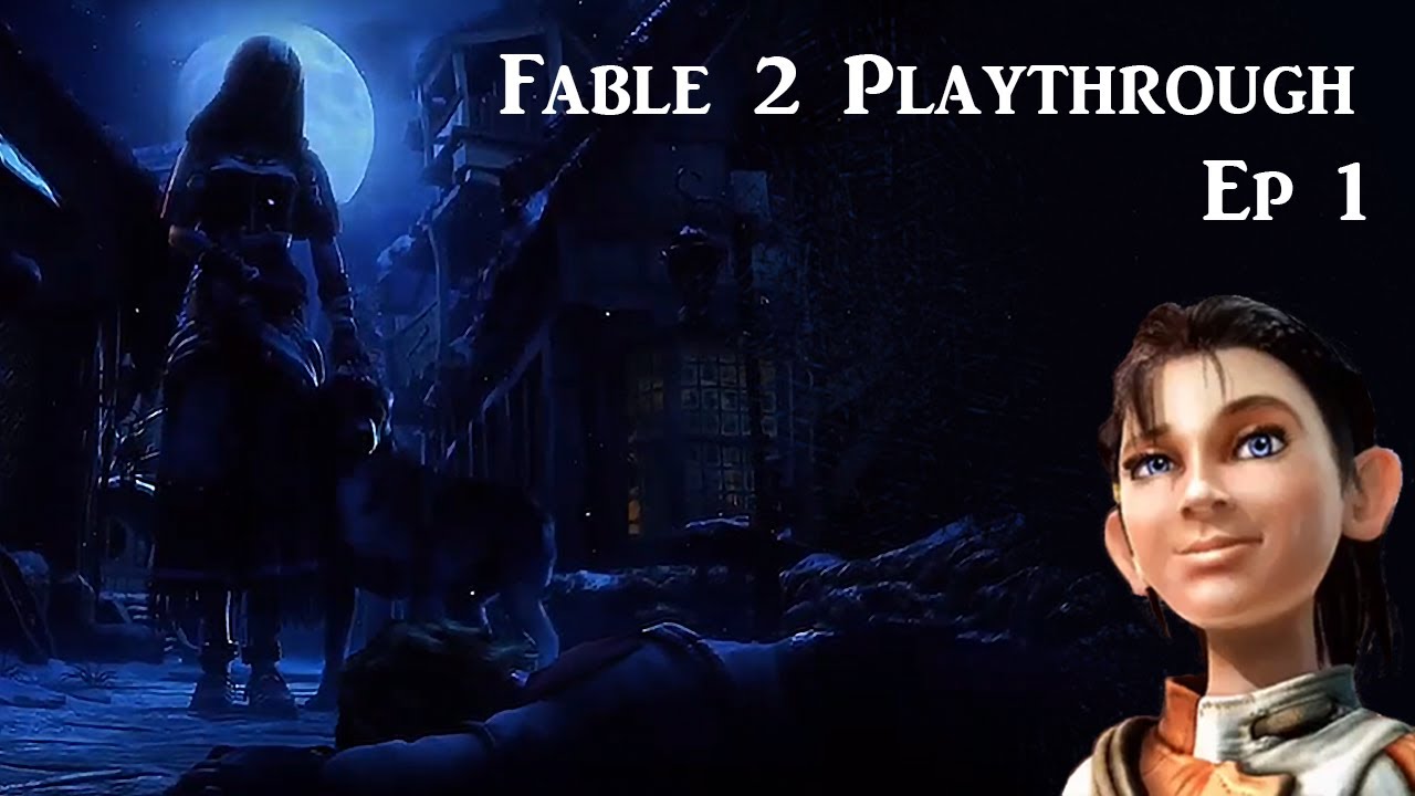 Fable 2 playthrough ep. 1 - YouTube