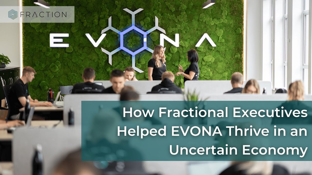 How Fractional Executives Helped EVONA Thrive in an Uncertain Economy ...