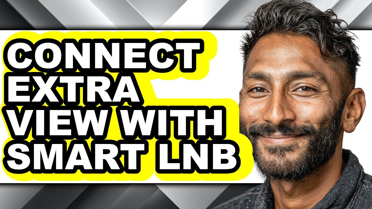 How to Connect Extra View with Smart Lnb (updated) - YouTube