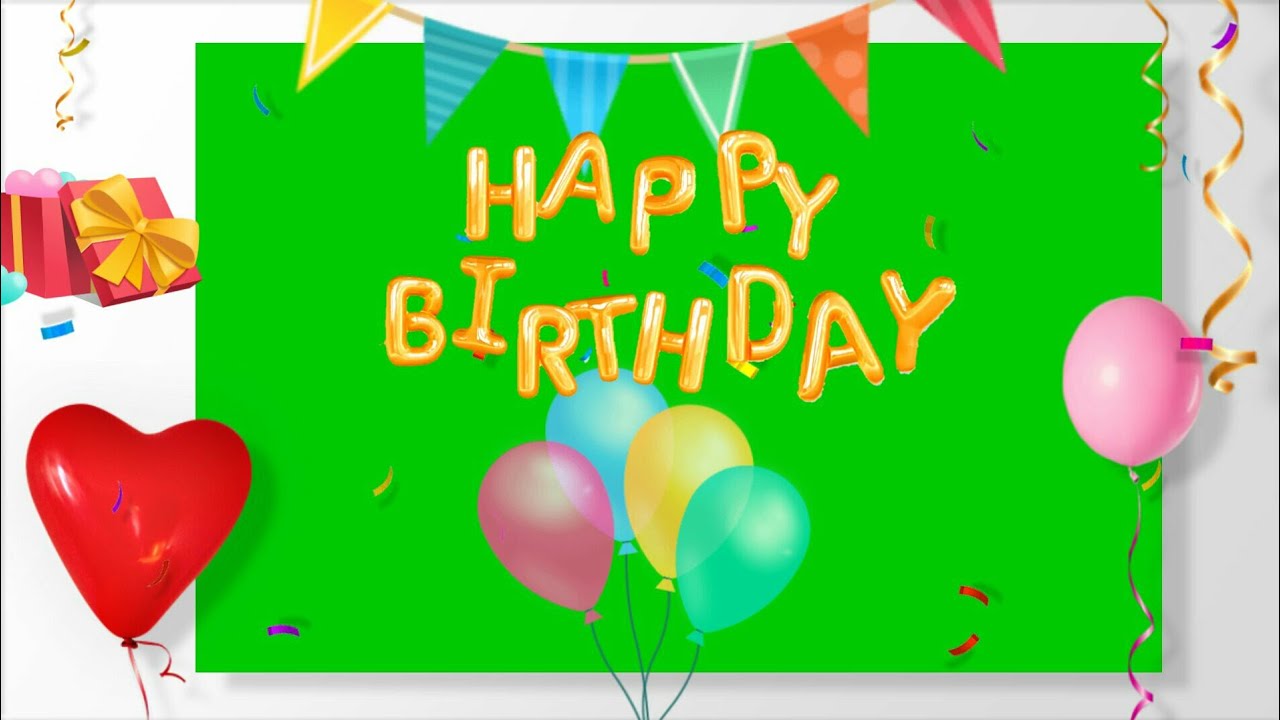 Top 6 HD || Happy birthday celebration green screen animations effects ...