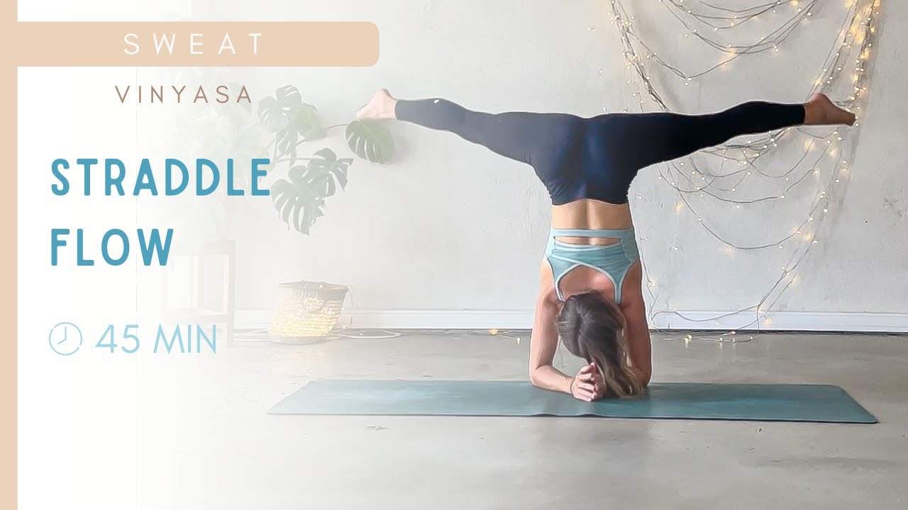 Vinyasa - Straddle flow - Sweat - YouTube