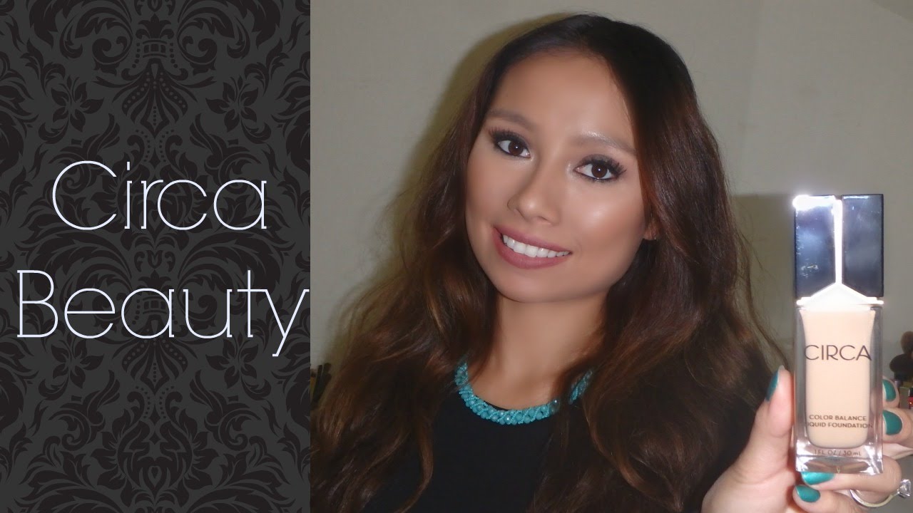 Circa Beauty Color Balance Foundation | Review & Demo - YouTube