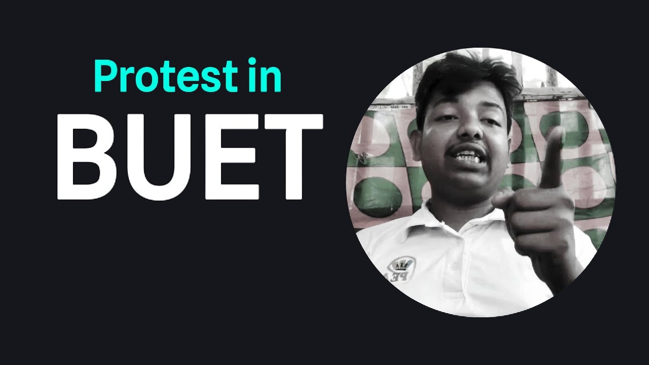 Protest in BUET by Awal Rashid - YouTube