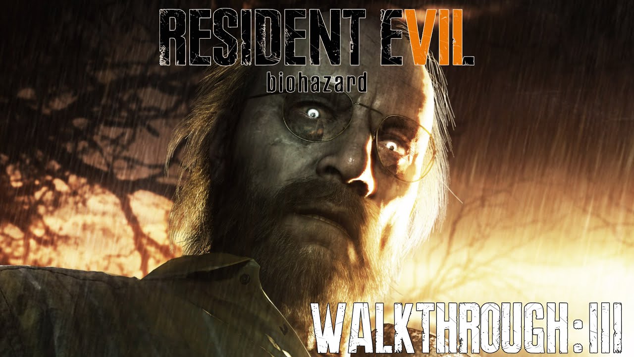 RE7: Biohazard | Walkthrough #3 - YouTube