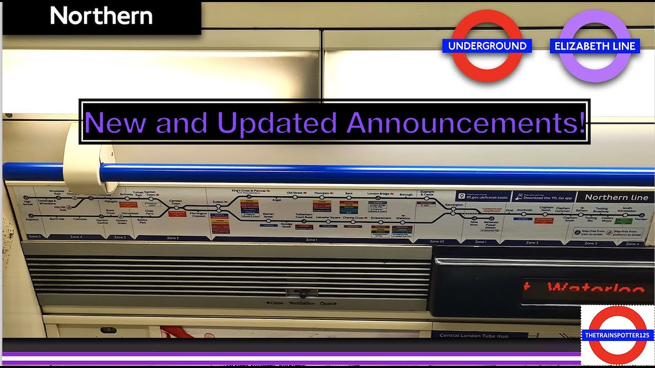 NEW AND UPDATED Announcements on the Northern line! - YouTube
