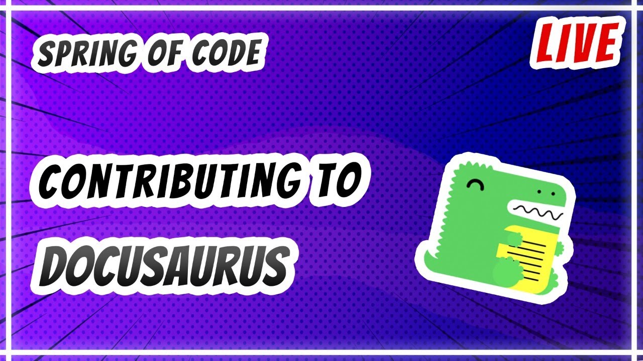 [SOC] Contributing to Docusaurus - YouTube