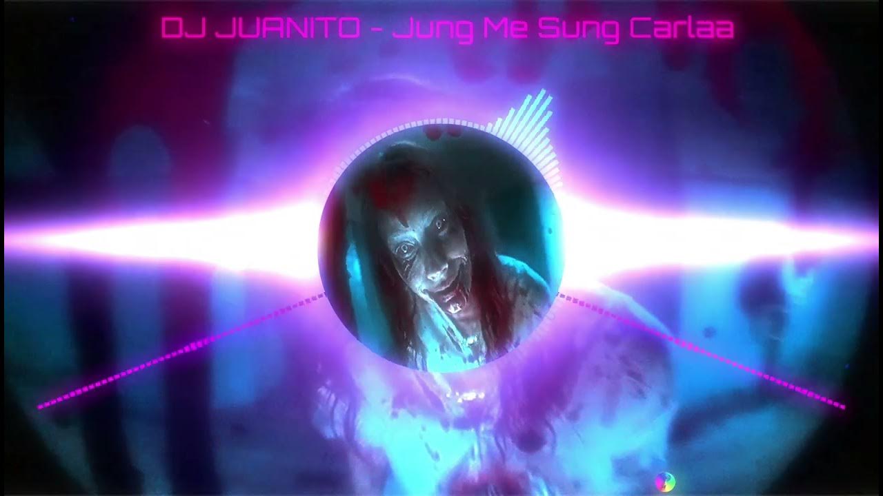 DJ JUANITO - Jung Me Sung Carlaa - YouTube