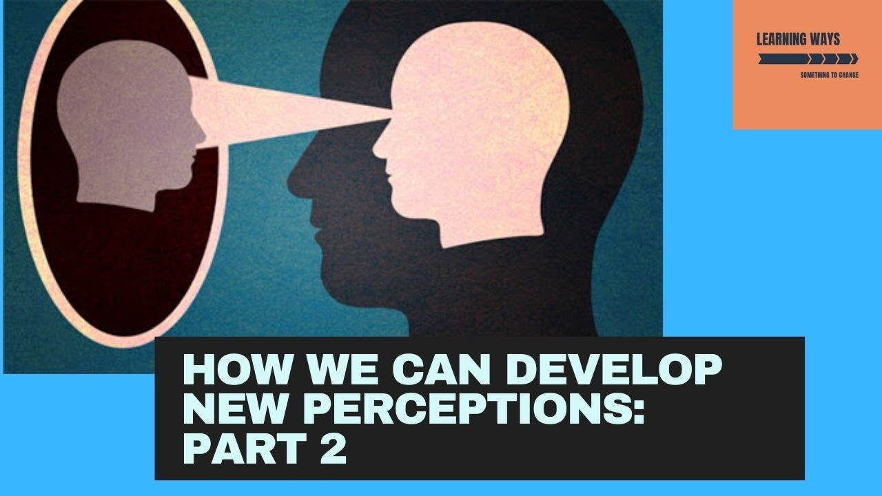 How We Can Develop Our Perceptions part 2. A talk by Nisar Moosa - YouTube