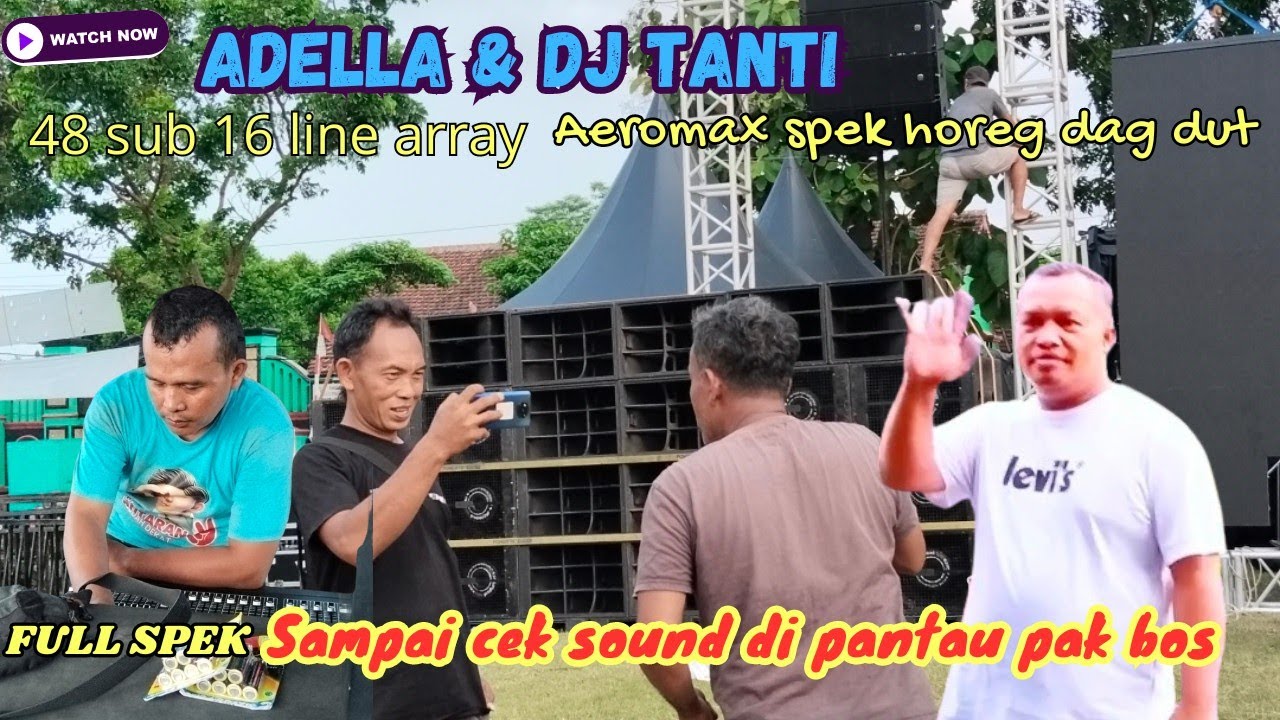 aeromax 48 sub 16 line array live dj tanti dan adella cek sound di ...