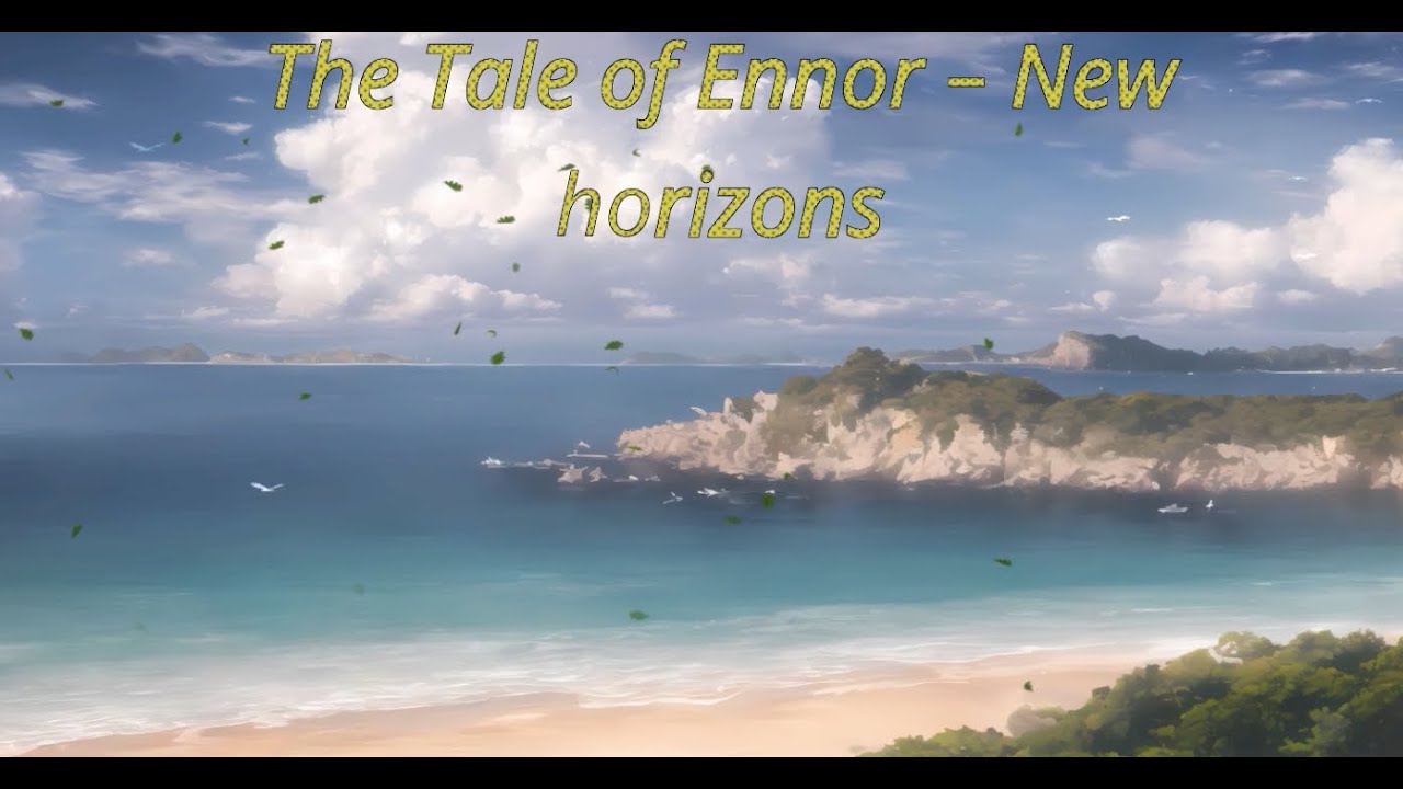 Трейлер The Tale of Ennor - New horizons - YouTube