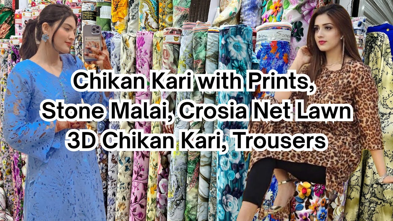 Beautiful Crosia Net & 3D Chikankari | Lawn Prints & Stone Malai Fabric ...