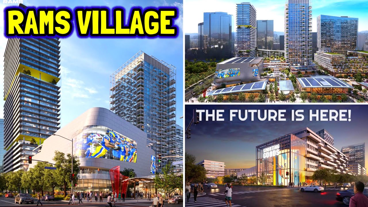 Welcome to RAMS VILLAGE! A New Era of LA Rams! New HQ, Facility ...
