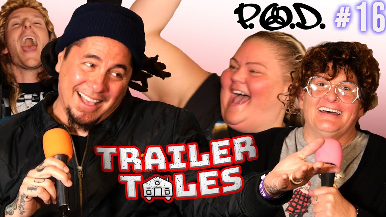 P.O.D. gave us ALL ACCESS?! | Trailer Tales w/ Trailer Trash Tammy ...
