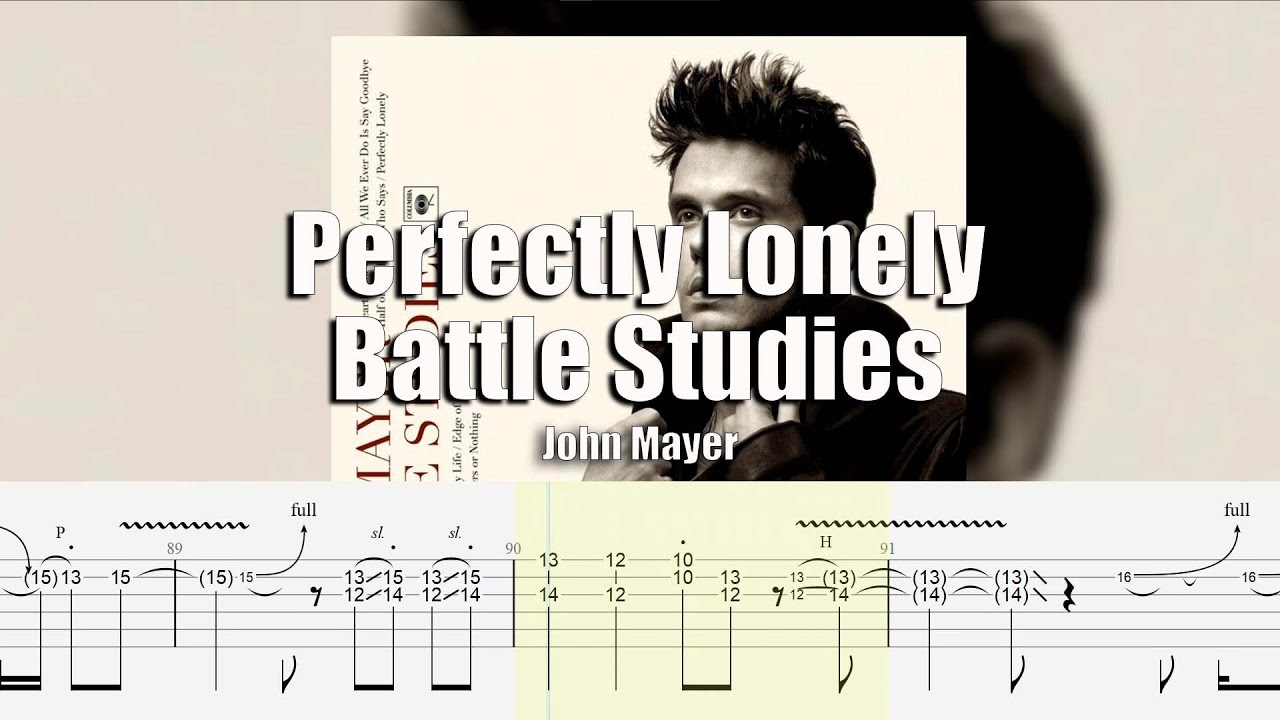Perfectly Lonely | John Mayer | Guitar Tab & Playalong - YouTube