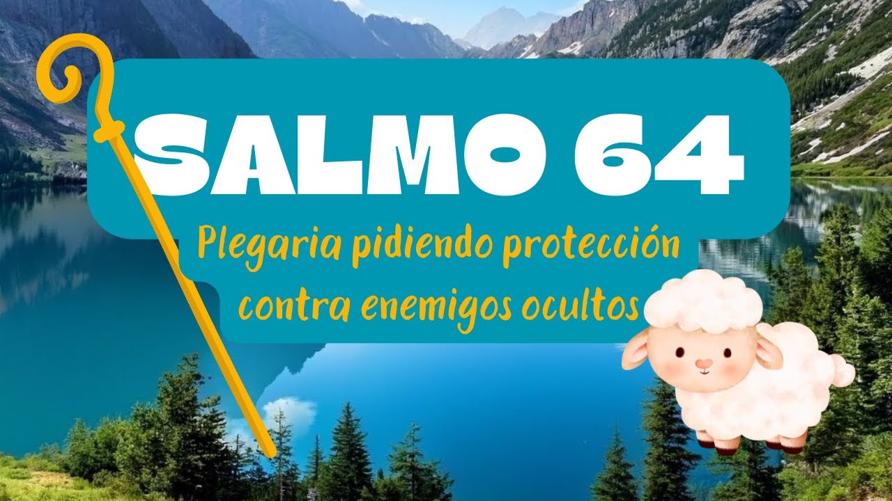 Salmo 64 - Version Reina Valera 1960 - YouTube