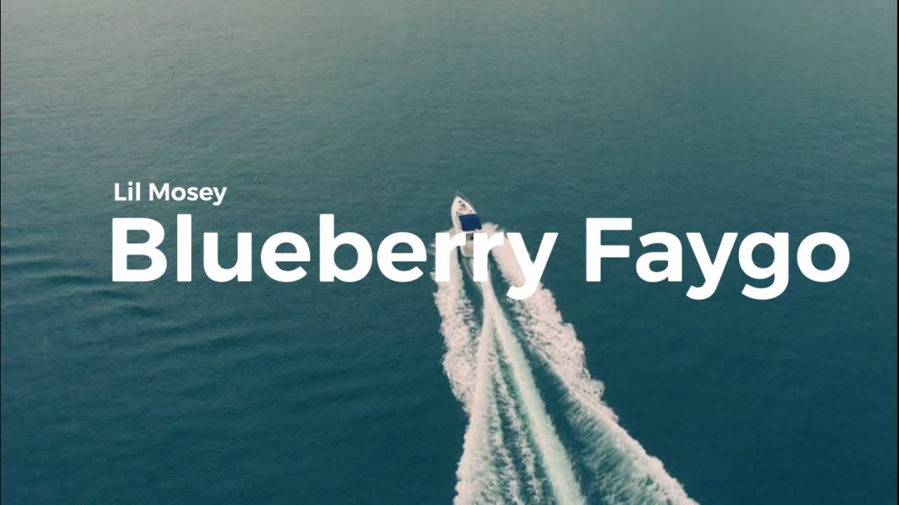 Lil Mosey - Blueberry Faygo (clean lyrics) - YouTube