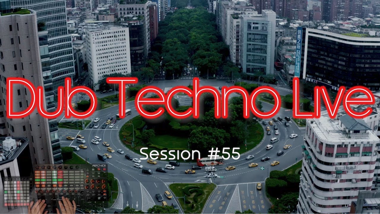 Dub Techno Live / Session 55 - YouTube