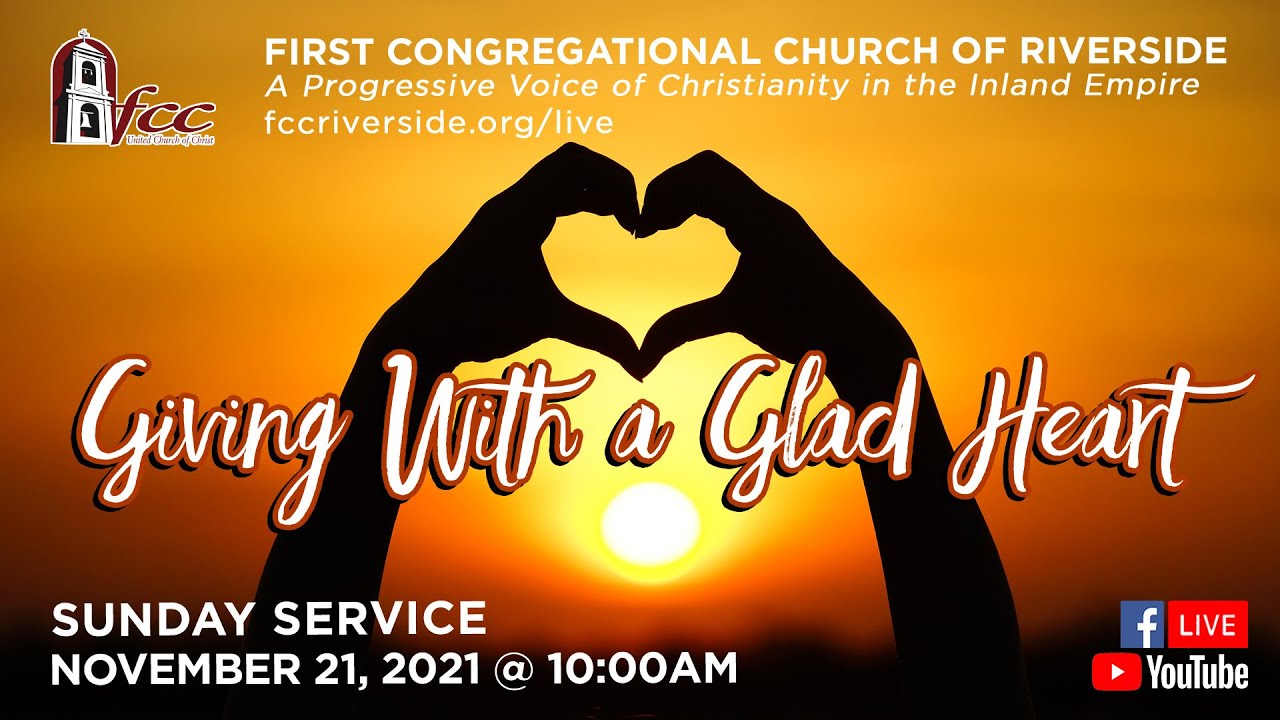 "Giving With a Glad Heart" - Sunday Service 11/21/21 - YouTube