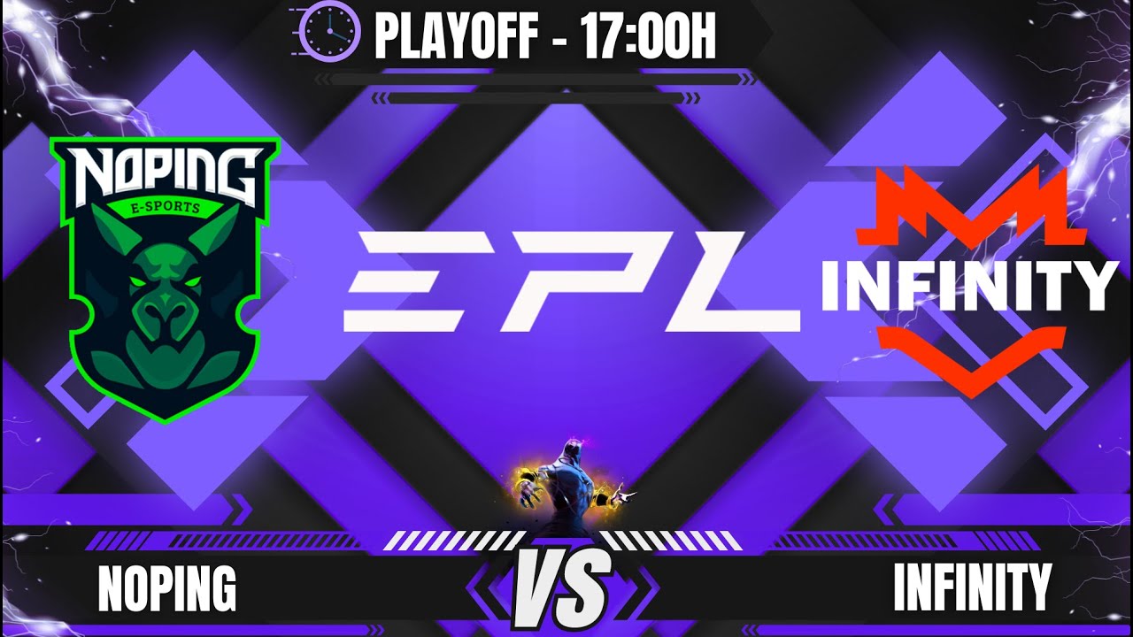 [PT-BR] NOPING X INFINITY - PLAYOFF - EPL WORLD SERIES - @JAPALOKY - YouTube