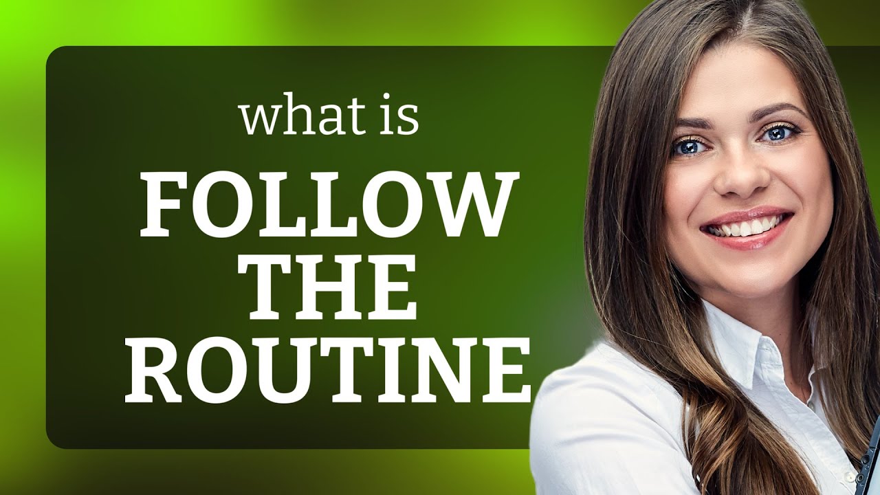 Mastering Daily Routines in English: "Follow the Routine" - YouTube