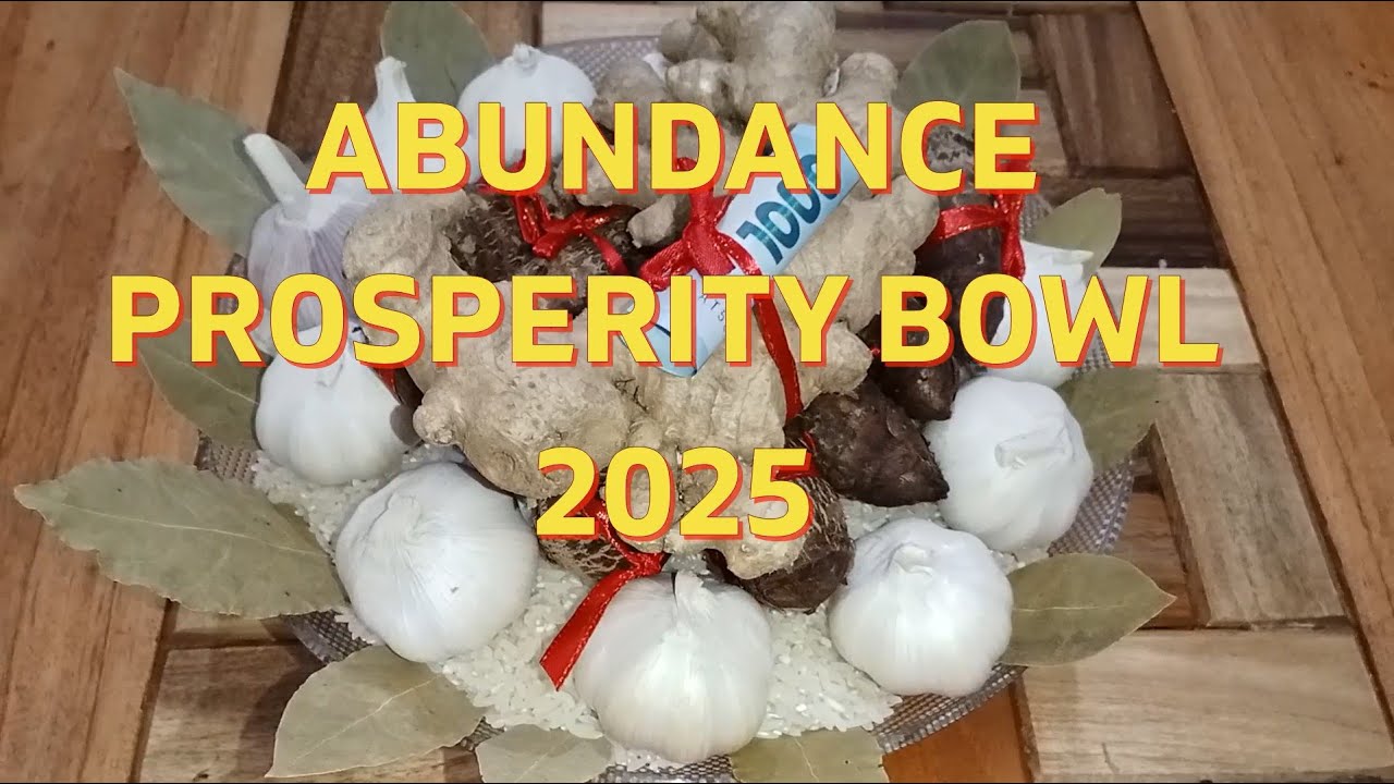 HOW TO MAKE ABUNDANCE PROSPERITY BOWL 2025 || PAMPASWERTE SA NEW YEAR ...