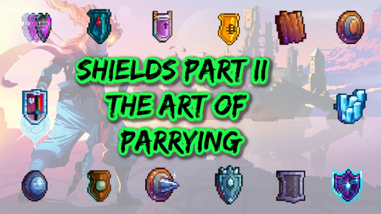 The Art of Parrying: Dead Cells SHIELDS GUIDE Part II - YouTube
