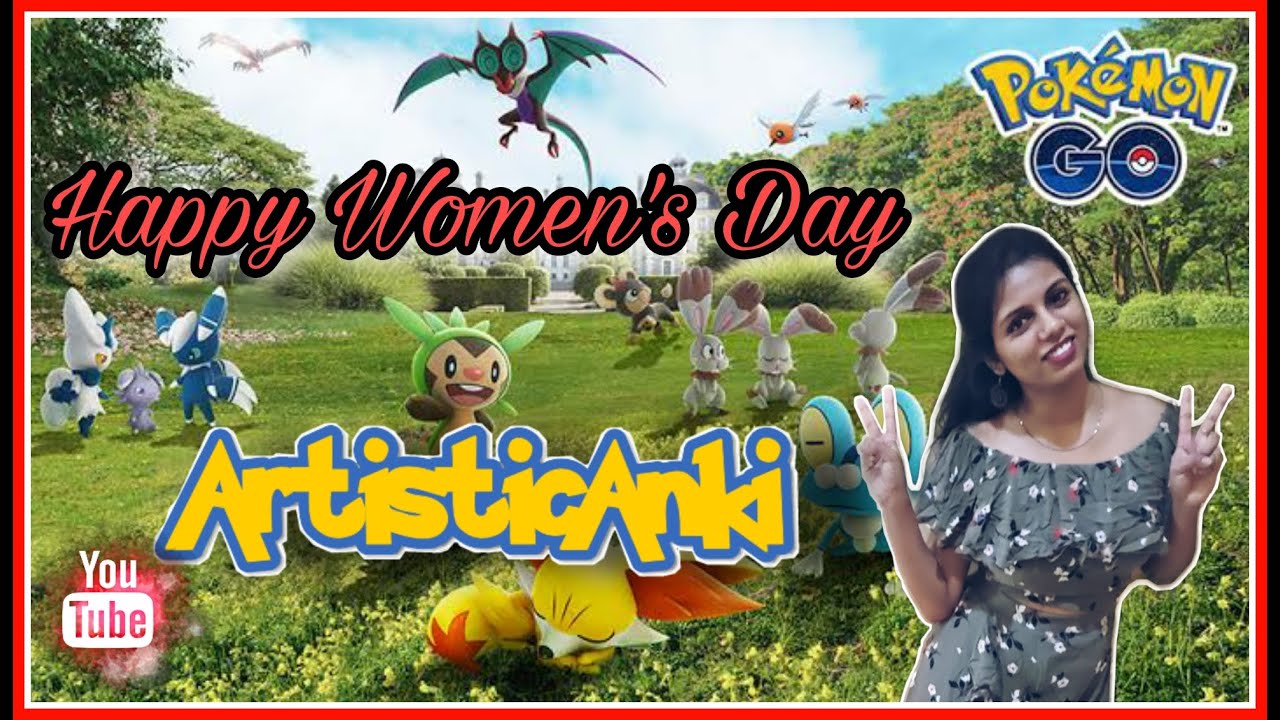 Happy Women's Day | Pokemon Go #internationalwomen'sday # ...