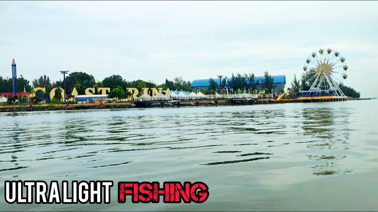 MANCING DI DEPAN WISATA COSTARINA BATAM || ULTRA LIGHT CAST AND BOTTOM ...