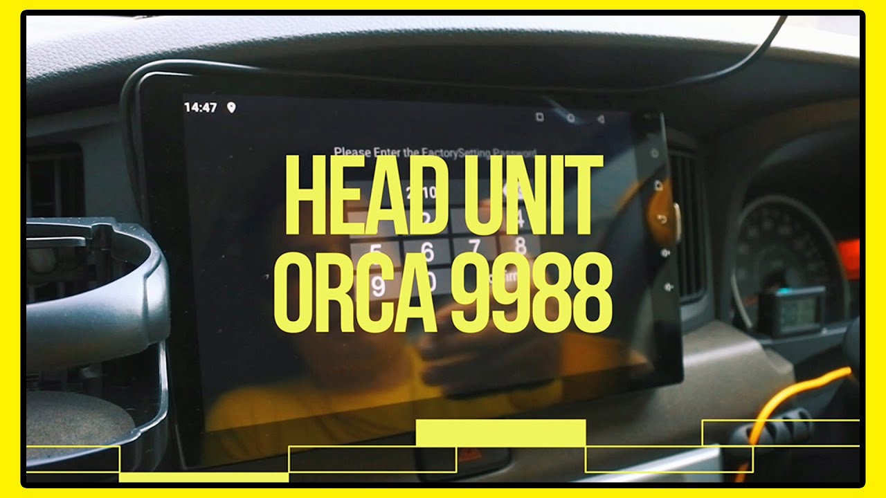 SETTING HEAD UNIT ORCA 9988 ECO SERIES (RIGHT PANEL) - YouTube