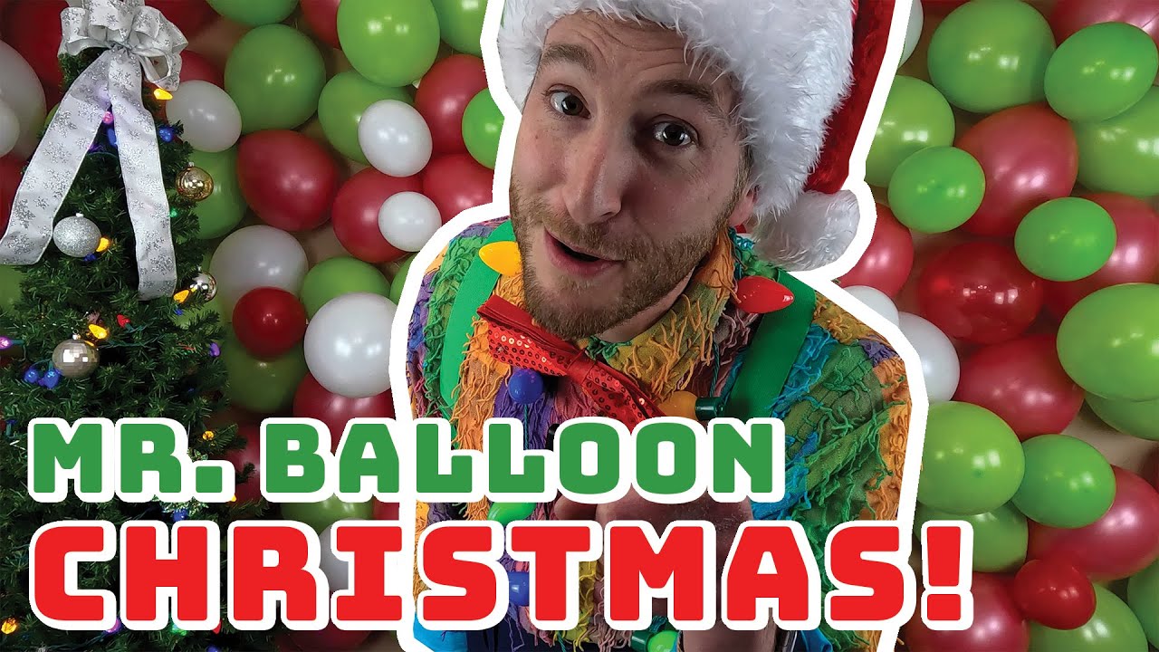 🎄 Toddler Tunes with Mr. Balloon Christmas Special! (Full Episode #9) 🎅 ...