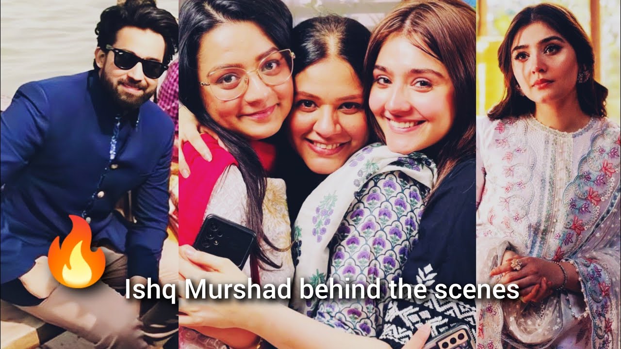 Ishq Murshad Drama behind the scenes Bilal Abbas 🔥 & durefishan # ...