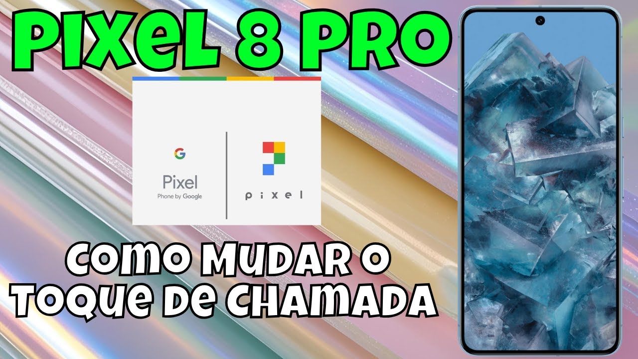 🎵 Como Mudar o Toque de Chamada no Pixel 8 Pro (Passo a Passo Fácil ...