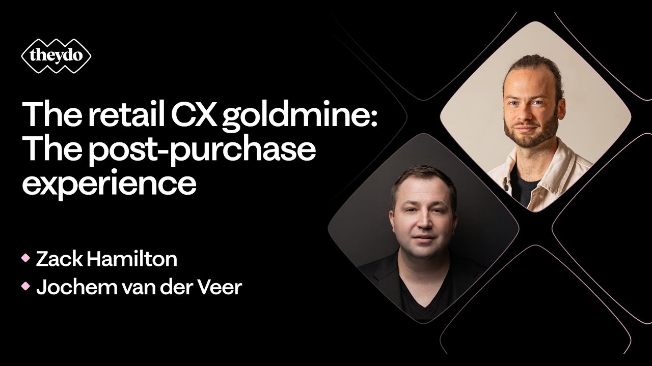 The retail CX goldmine: The post-purchase experience with Zack Hamilton ...