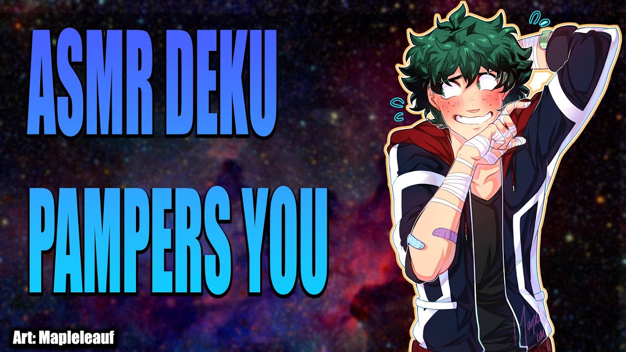 [M4A] Deku Gives You A Massage | [Deku x Listener] [ASMR Roleplay] [SFX ...