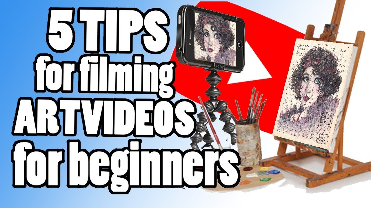 5 Tips for filming your first artvideo - YouTube