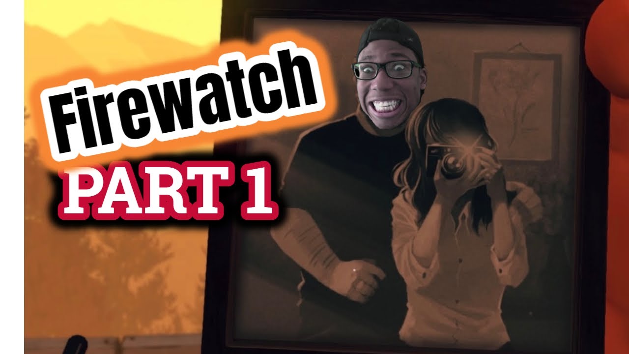 PrezzyD Plays: Firewatch Part 1: Julia is a mess 😂😂 - YouTube