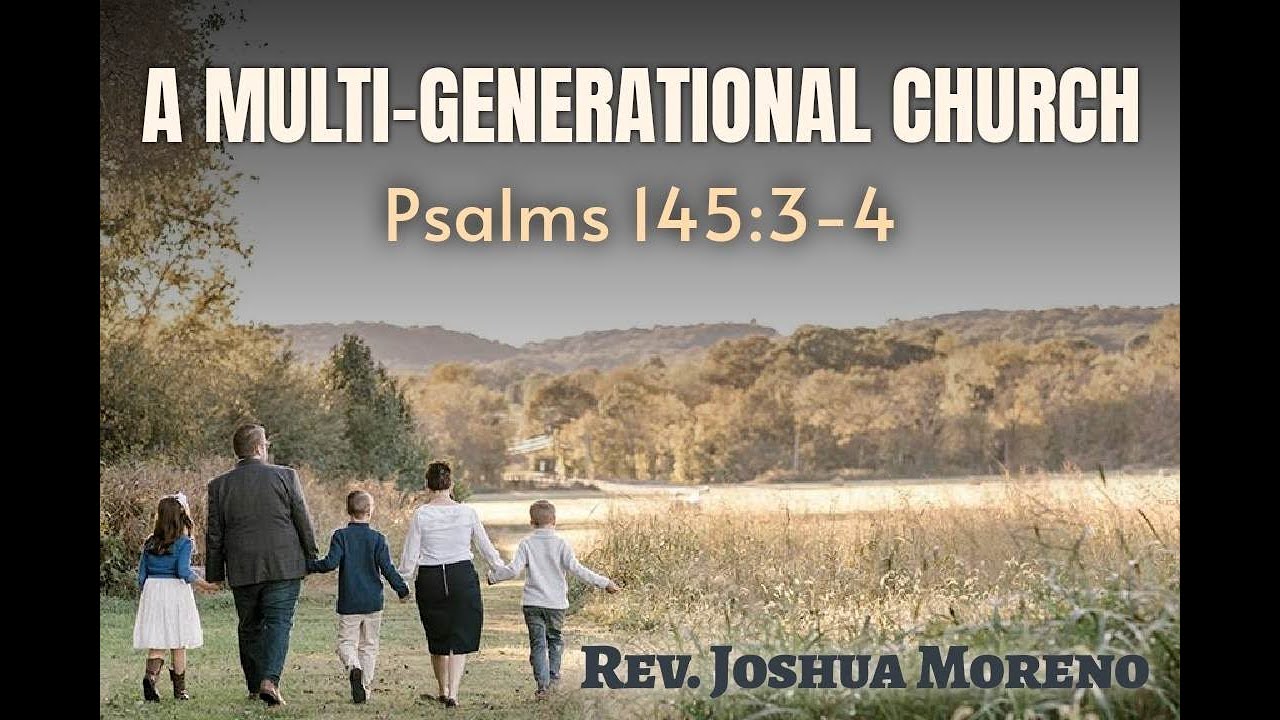 A MULTI-GENERATION CHURCH - YouTube