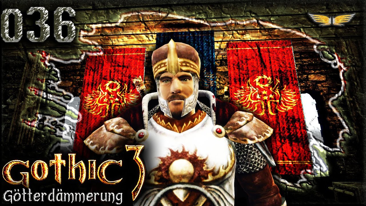Gothic 3: Götterdämmerung - 036 - König Rhobar III - FINALE [ultra ...