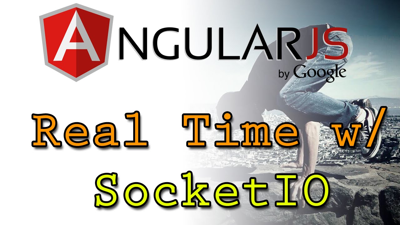 Angularjs Real Time Messages W Socketio Tutorial 7 Youtube