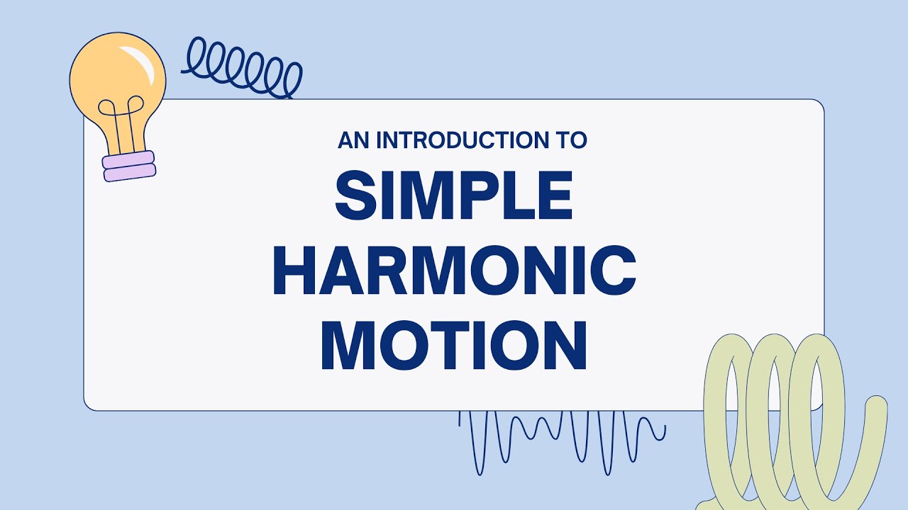 Simple Harmonic Motion explained - YouTube