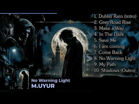 M.UYUR - No Warning Light