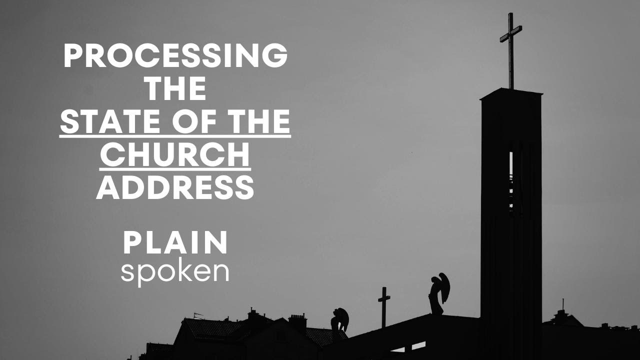 Processing The State Of The Church Address YouTube processing-the-state-of-the-church-address-youtube