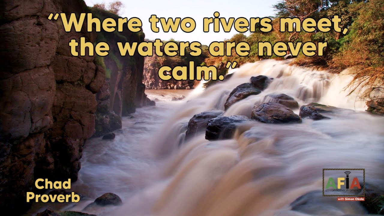Where two rivers meet, the waters are never calm(Ways to Have ...