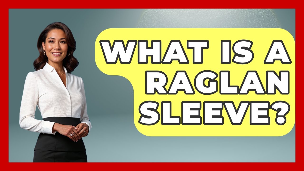 What Is A Raglan Sleeve? - The Sharp Dressed Gent - YouTube