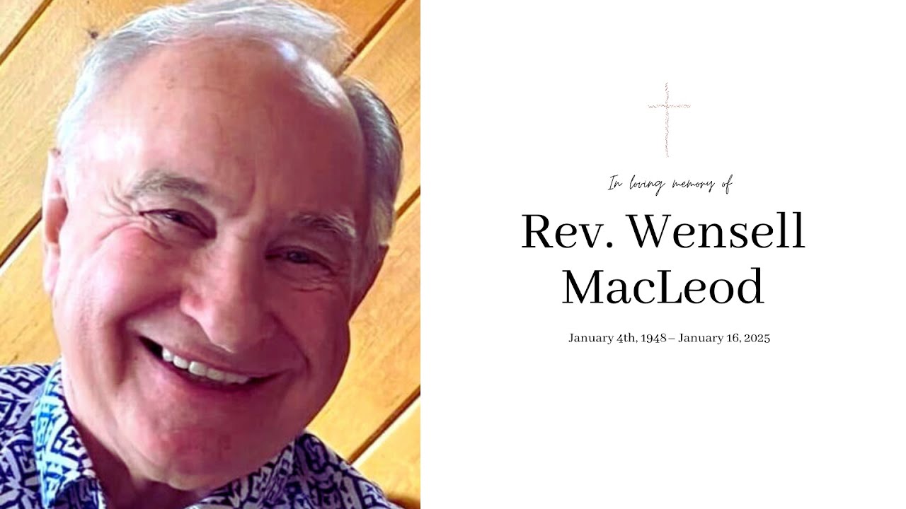 Funeral Service for Reverend Wensell MacLeod - YouTube