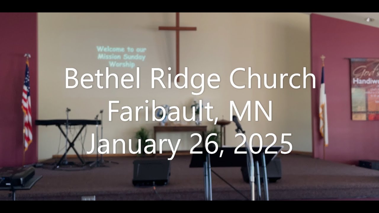 Bethel Ridge 1-26-2025 Service - YouTube